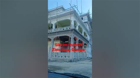 Sikkim Rumtek Zimchung Gumpa Welcome 🙏 Youtube