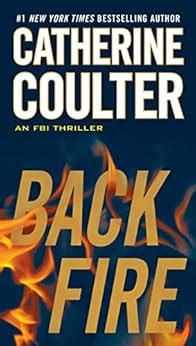 Amazon.com: Backfire (An FBI Thriller Book 16) eBook : Coulter, Catherine: Books