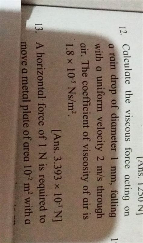 12 Calculate The Viscous Force Acting On A Rain Drop Of Diameter 1 Mm F