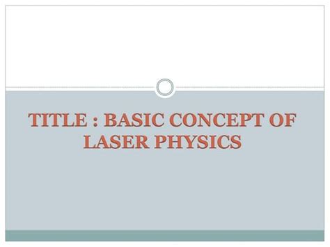 Laser In Physics Pptx Chemistry Science