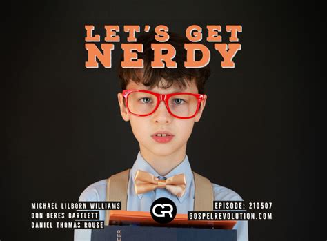 210507 Lets Get Nerdy Gospel