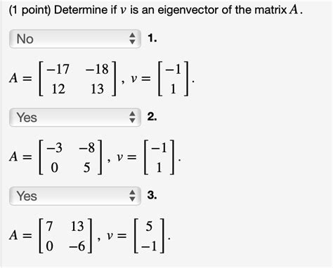 Solved Point Determine If V Is An Eigenvector Of The Chegg
