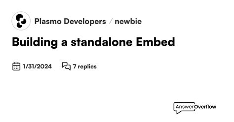 Building A Standalone Embed 🧩 Plasmo Developers