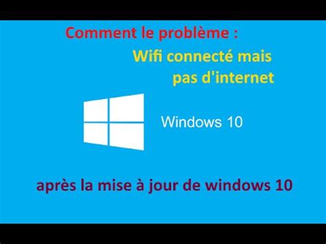 Probleme Connection Internet Windows 10 Astucesinformatique