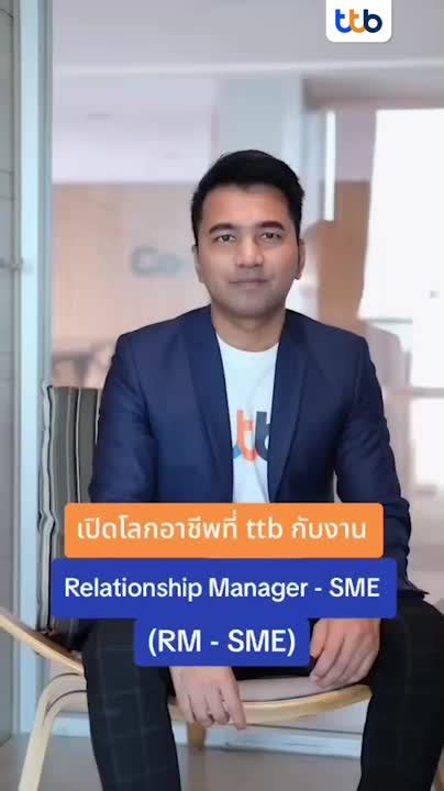 Ttb Bank บน Linkedin Ttbpeople Ttblife Ttbชีวิตดี๊ดี Relationshipmanager Sme Banking…