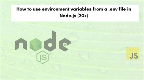 How To Use Environment Variables In Nodejs With Env Files Sajan