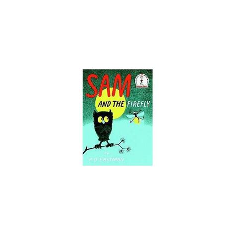 Sam And The Firefly Beginner Books By P D Eastman Hardcover