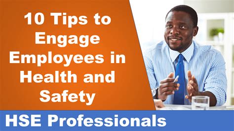 10 Tips To Engage Employees In Safety