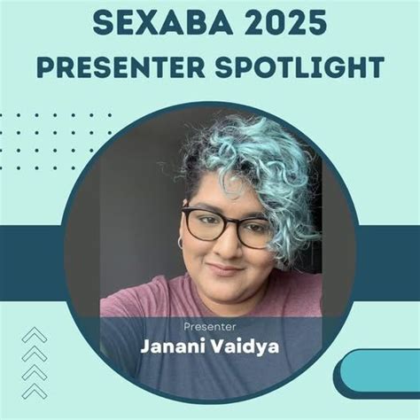 I Am So Excited To Get To Be Co Facilitating A Workshop With Janani Vaidya At This Years Sexaba