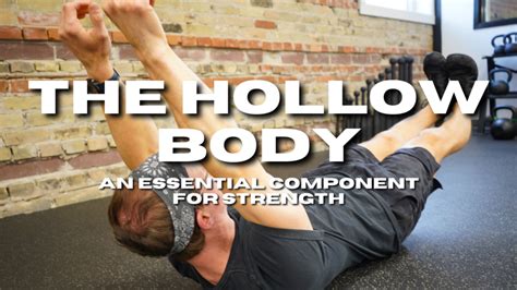 The Hollow Body An Essential Component For Strength White Lion