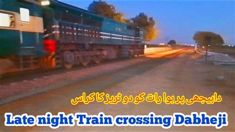 Late Night Train Cross Dabheji Railway Station Train Kahani Pakistan