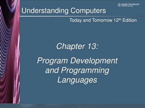 Ppt Chapter 13 Program Development And Programming Languages