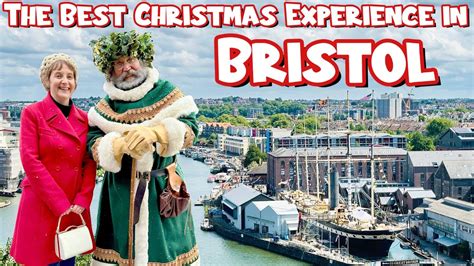 The Best Christmas Experience In Bristol England Victorian Christmas