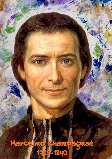 San Marcelino Champagnat San Marcelino Champagnat