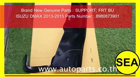 Isuzu 8980873901 Isuzu Dmax 13 15 Support Frt Bu Youtube