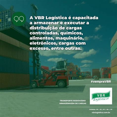 Contrate A Vbr Logística E Transporte Suas Cargas Com Segurança Pelo País Vbr