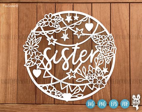 Sister Svg Design For Cricut And Silhouette Sisters Svg Sister Vector