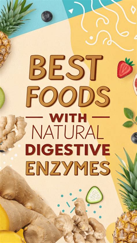 7 Best Foods With Natural Digestive Enzymes