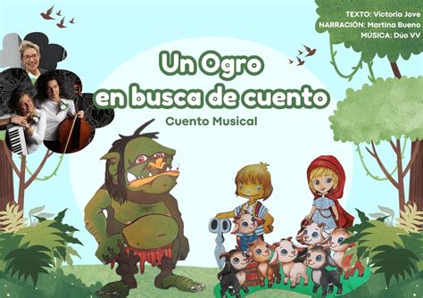 Un Ogro En Busca De Cuento Con Las Cuenteras Turismo Colunga