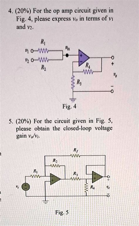 Solved 4 For The Op Amp Circuit Given In Fig4 Please Express V0 In Terms Of V1 And V2 5