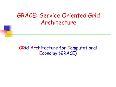 Ppt The Gridbus Toolkit For Service Oriented Grid And Utility