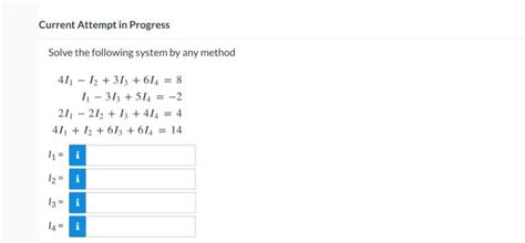 Solved Current Attempt in Progress Solve the following | Chegg.com