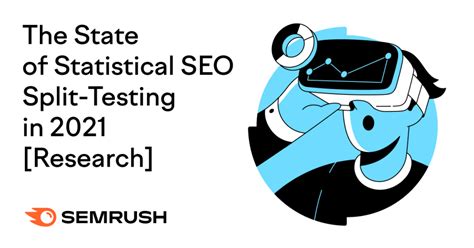 The State Of Statistical Seo Split Testing In 2021 [research]