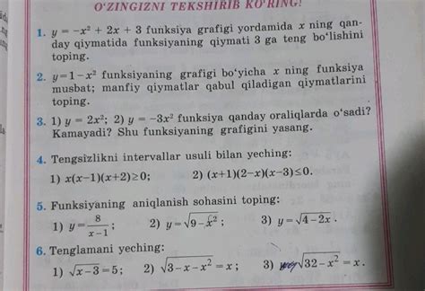 OZINGIZNI TEKSHIRIB KORING 1 y = -x + 2x + 3 funksiya grafigi yordamida x ning qanday qiymatida ...