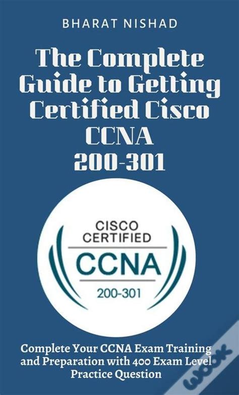 the complete guide to getting certified cisco ccna 200 301 de bharat