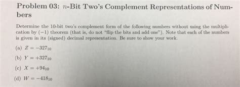 solved problem 03 n bit two s complement representations of