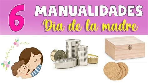 5 Manualidades Para El DÍa De La Madre Manualidades