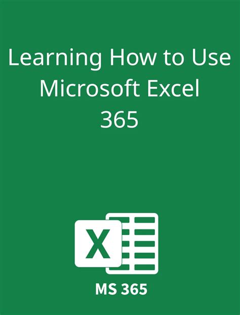Learning How To Use Microsoft Excel 365 Free Download Book Pdf Epub