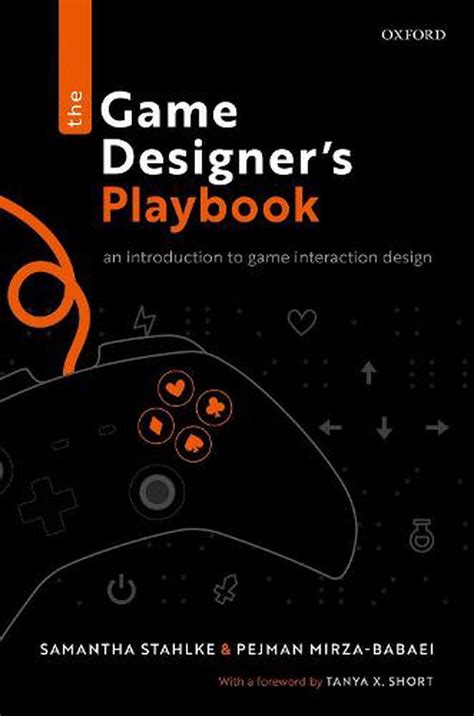 The Game Designers Playbook By Samantha Stahlke Hardcover 9780198845911 Buy Online At The Nile