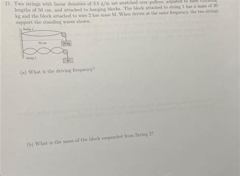 Solved Two Strings With Linear Densities Of G M Are Chegg