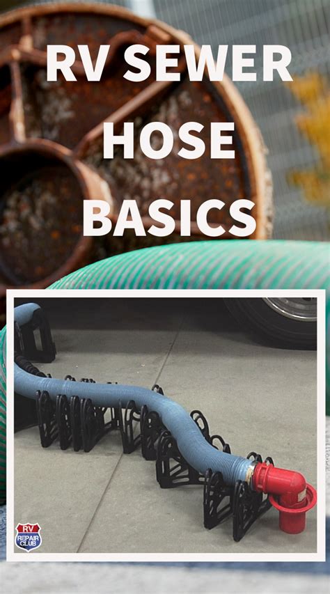 Rv Sewer Hose Understanding The Basics Rv Repair Club Rv Rv