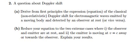Solved 2 A Question About Doppler Shift A Derive From