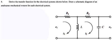 4 Derive The Transfer Function For The Electrical Systems Shown Below