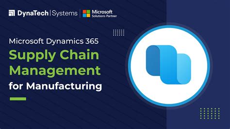 Challenges Of Manufacturers And How Dynamics 365 Scm Can Help Overcome Them