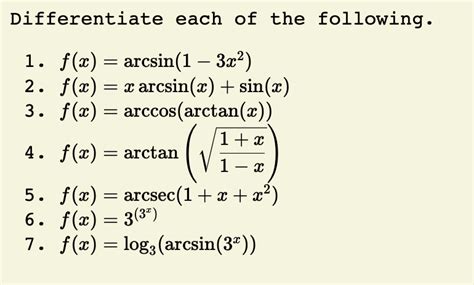 Solved Differentiate Each Of The Following 1 Fx Arcsin1 3x2