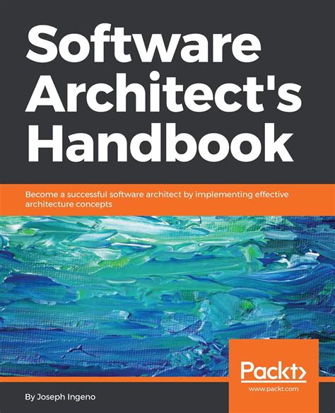 Software Architects Handbook Become A Successful Software