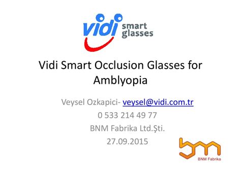[ppt] Vidi Smart Occlusion Glasses For Amblyopia Veysel Ozkapici Powerpoint Presentation 51684