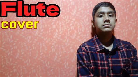 Fulko Aankhama Flute Cover Youtube