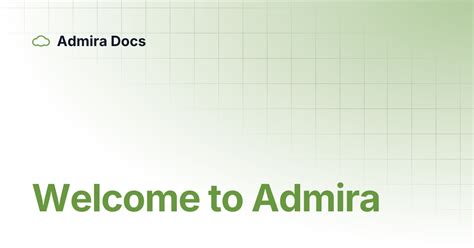 Welcome To Admira English Admira Docs