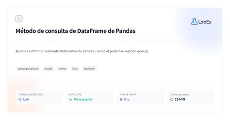 dominando el método de consulta de dataframe de pandas labex