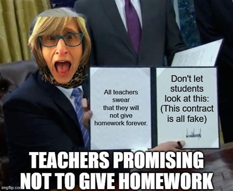 Teachers Be Like 2 Imgflip