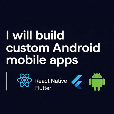Do Android App Development As Flutter And React Developer By
