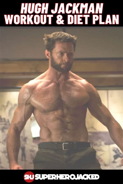 Hugh Jackman Workout And Diet For 3 Different Roles Updated 2024