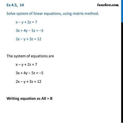 Ex 45 14 Solve Using Matrix Method Class 12 Cbse Ncert