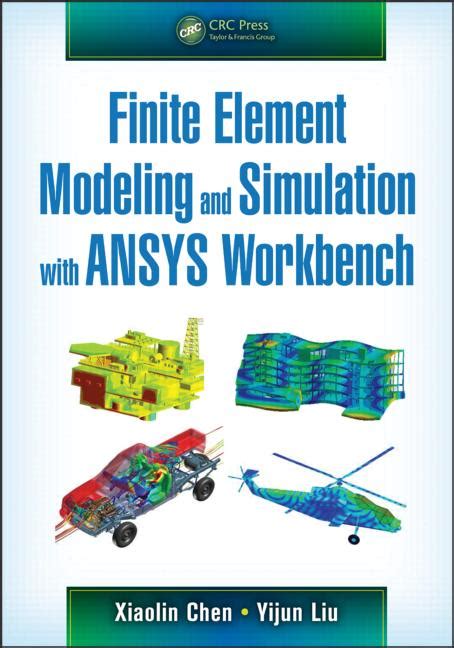 finite element modeling and simulation with ansys workbench hardback routledge