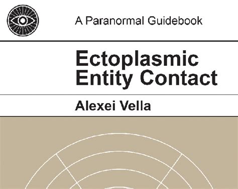 Ectoplasmic Entity Contact Eec By Alexei Vella